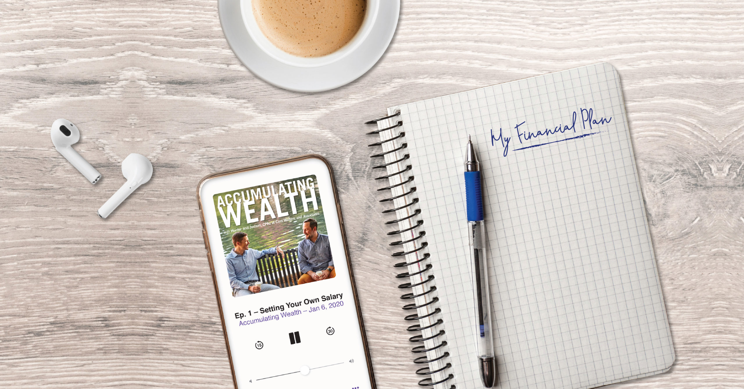 Accumulating Wealth Podcast with Hunter and Judson